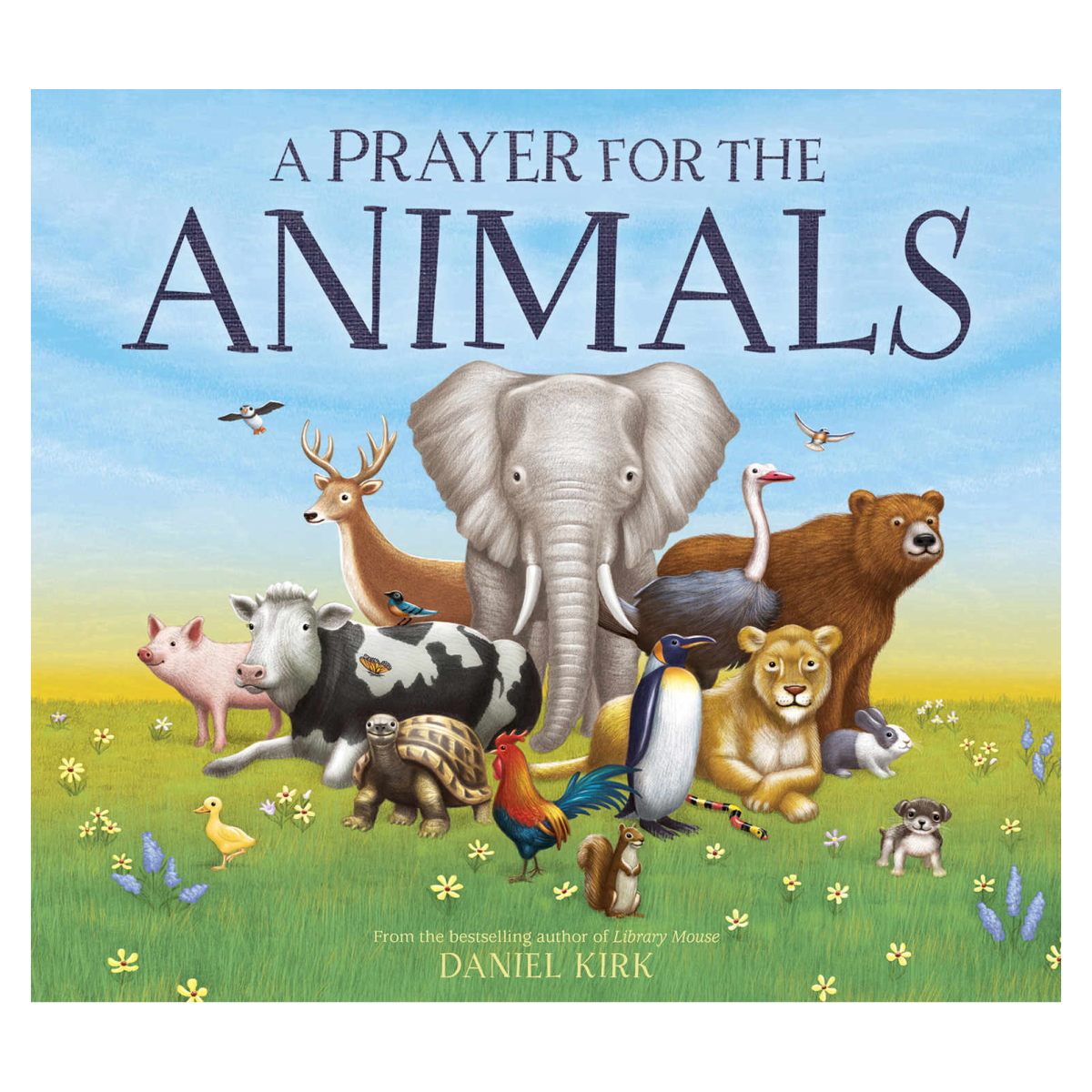 A Prayer for the Animals by Daniel Kirk | Berings