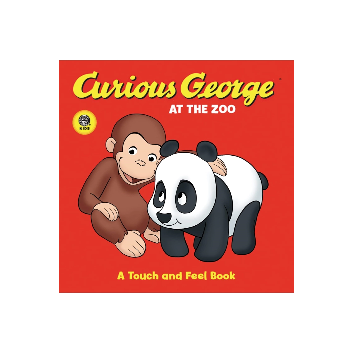 Curious George at the Zoo Touch-and-Feel Board Book By H. A. Rey | Berings